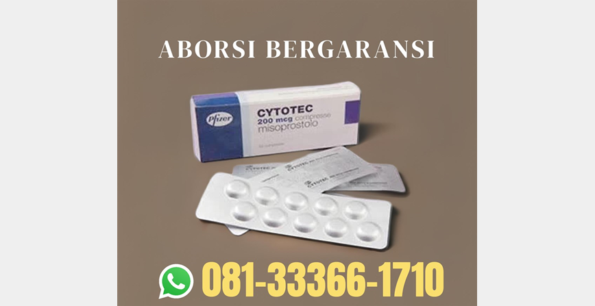 ( APOTEK UNGARAN ) Jual Obat Penggugur Kandungan 081333661710 Cytotec ...